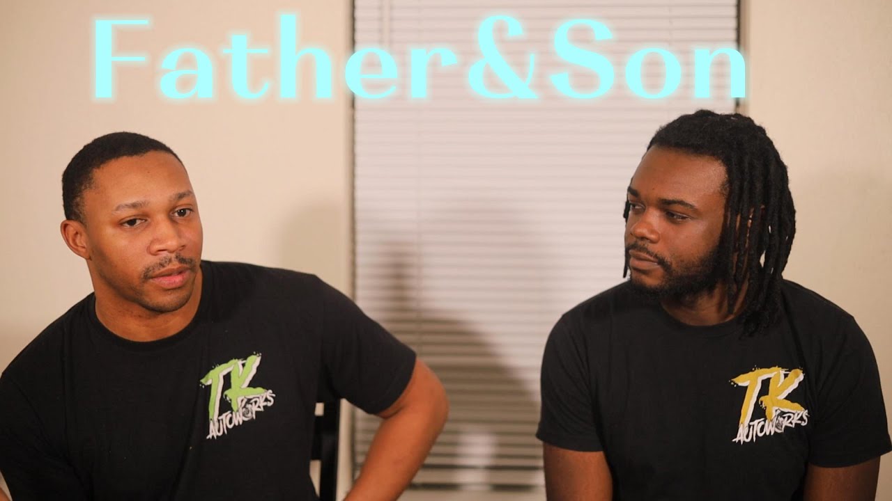 Father And Son Talk Youtube