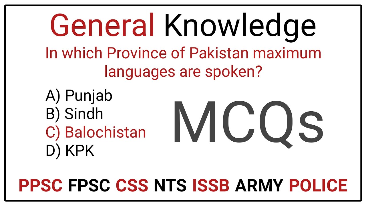 General Knowledge MCQs For PPSC FPSC CSS NTS ISSB GK Preparation Job ...