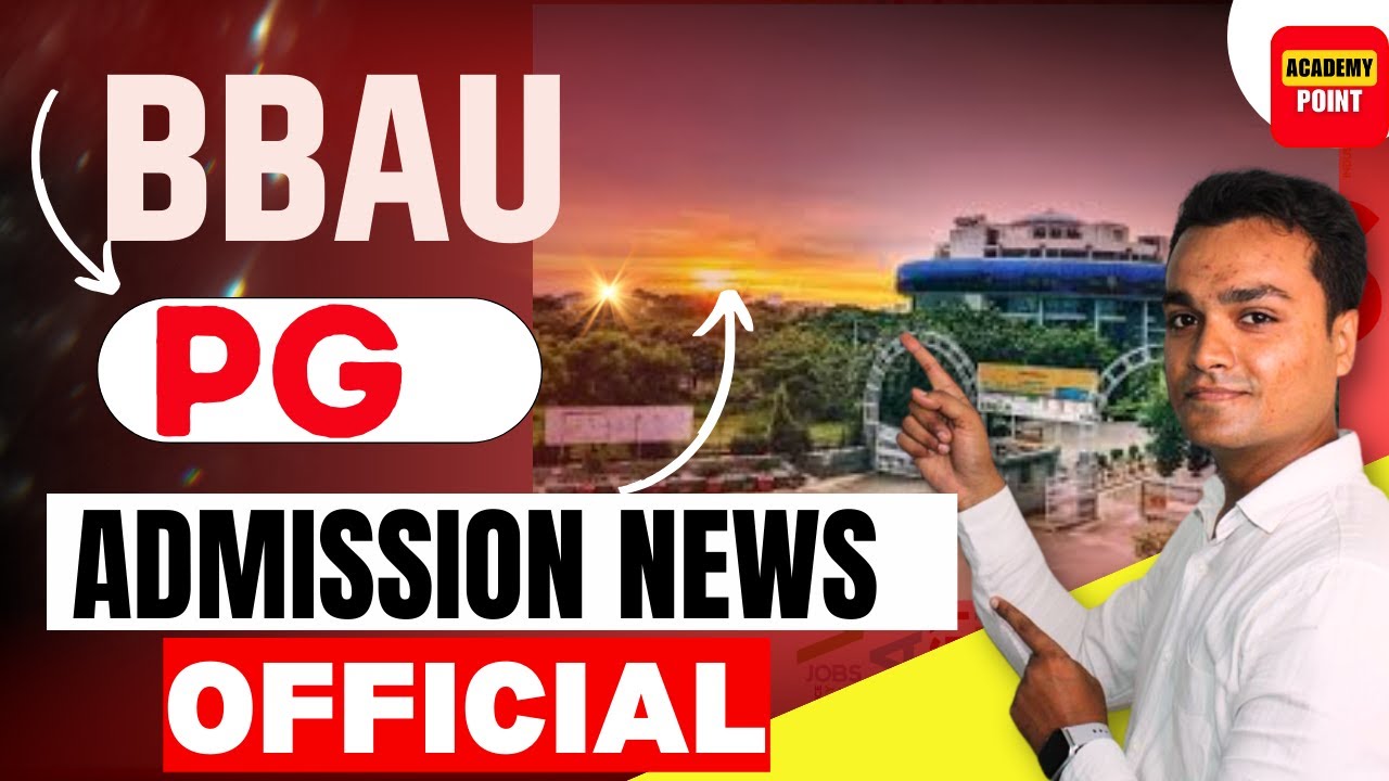 bbau official news |bbau merit list|bbau admission 2024।bbau pg ...