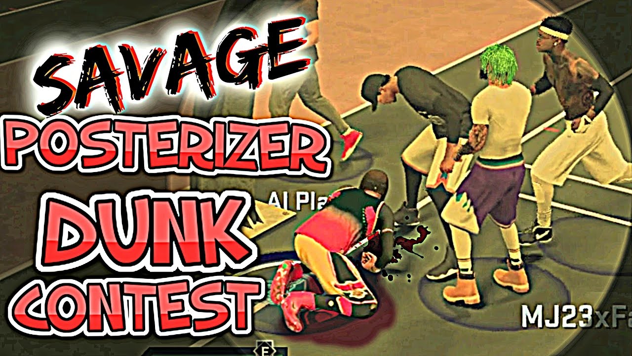 SAVAGE Dunk 2K17 | most POWERFUL DUNKERS POSTERIZER SLAM DUNK CONTEST ...