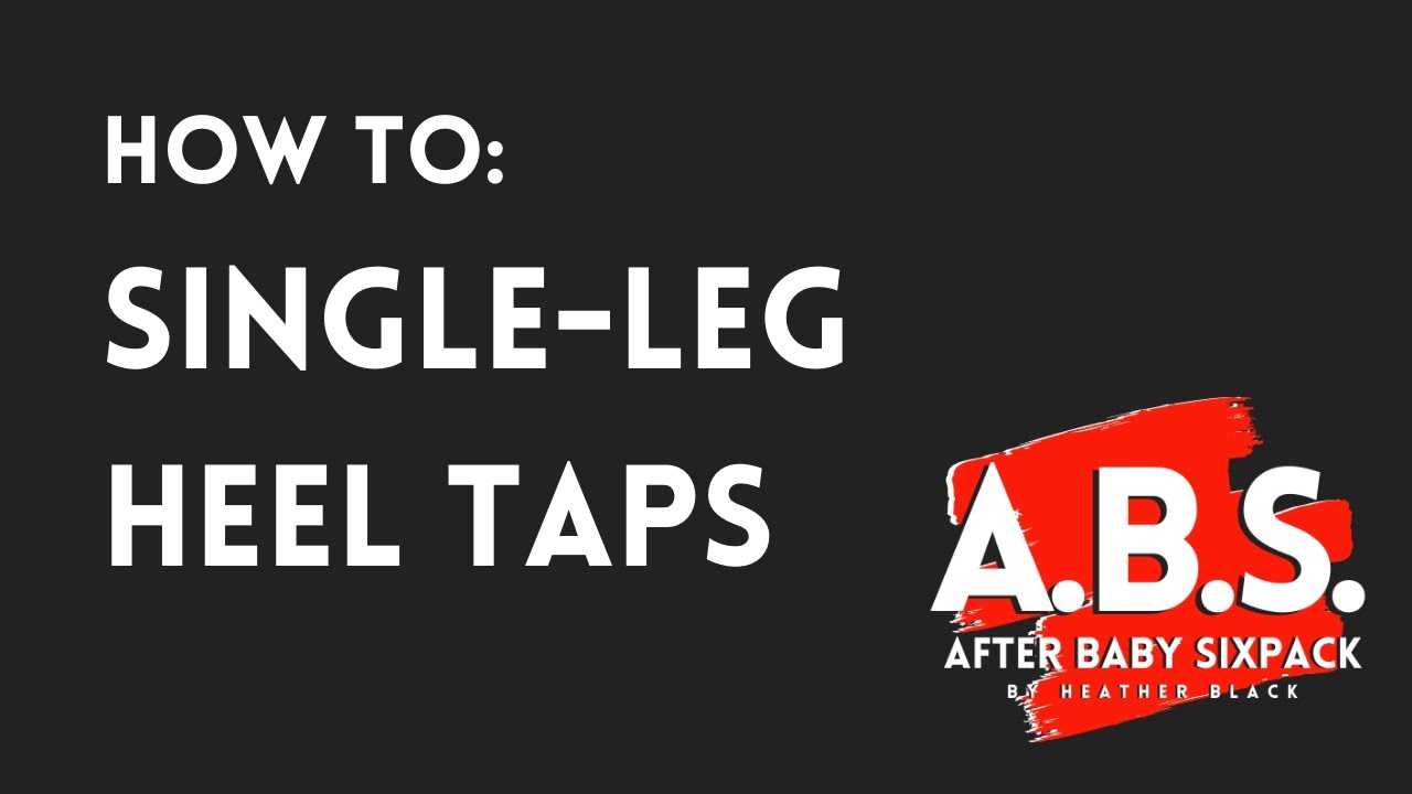 Single-Leg Heel Taps - YouTube