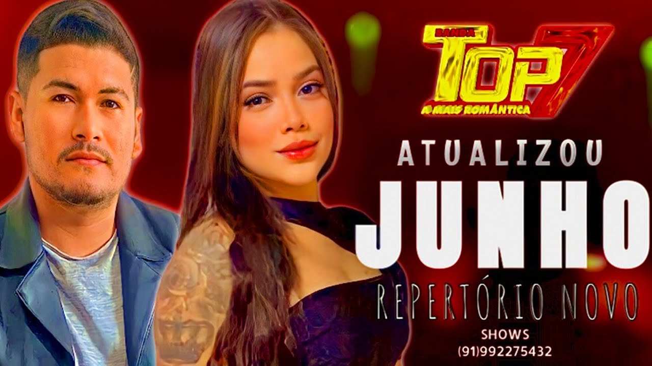 Cd Banda Top 7 Repertório novo Arrocha Junho 2023 - YouTube