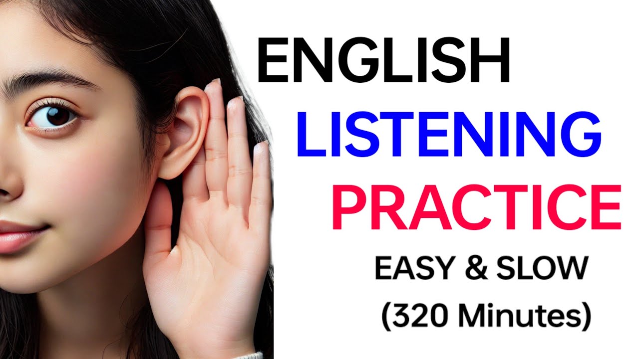 (320 Minutes) English Listening Practice Easy and learn for beginners ...