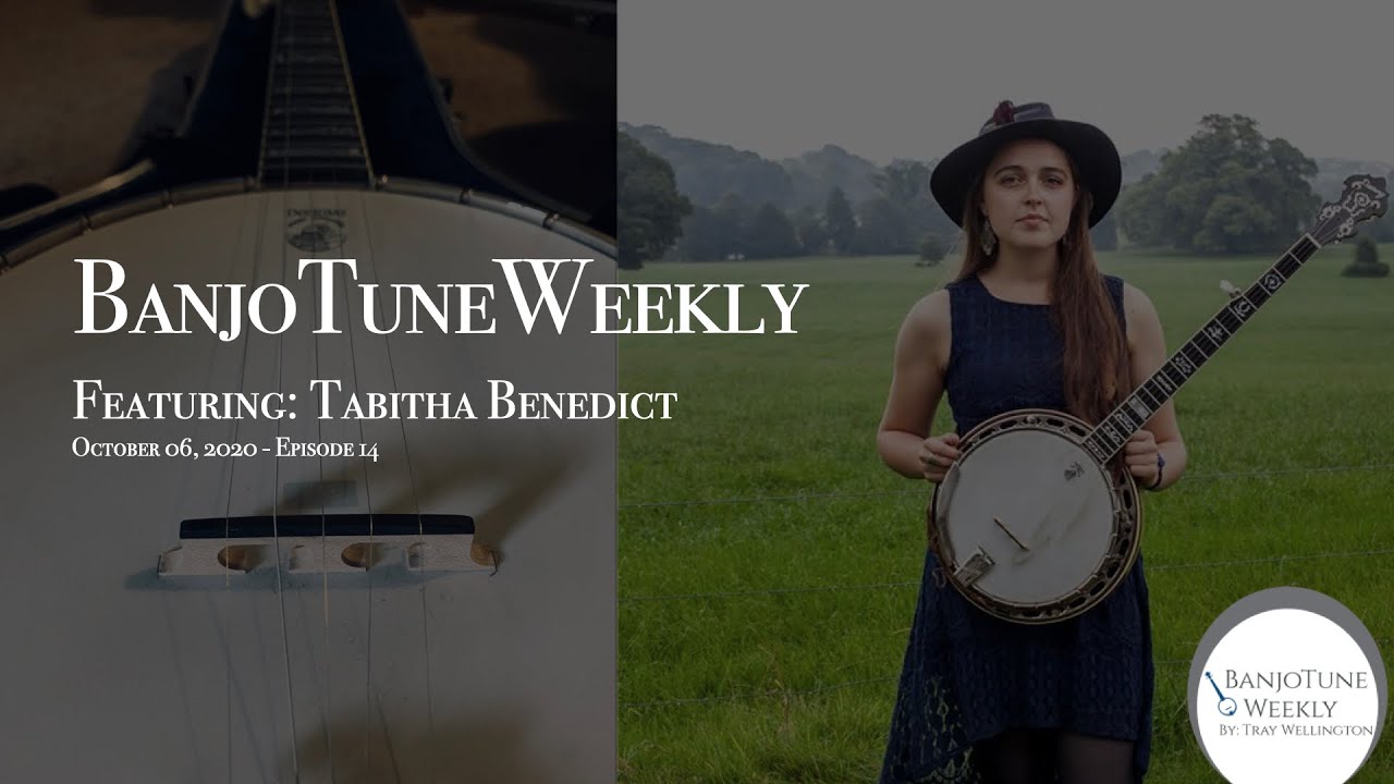 BanjoTuneWeekly- Tabitha Benedict "Don't Let Your Deal Go Down" - YouTube