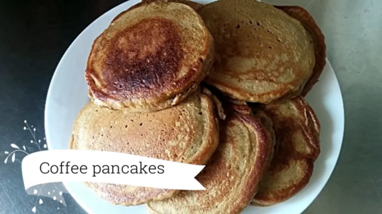 BEST COFFEE PANCAKES EVER || HOW TO MAKE FLUFFY COFFEE PANCAKES ...