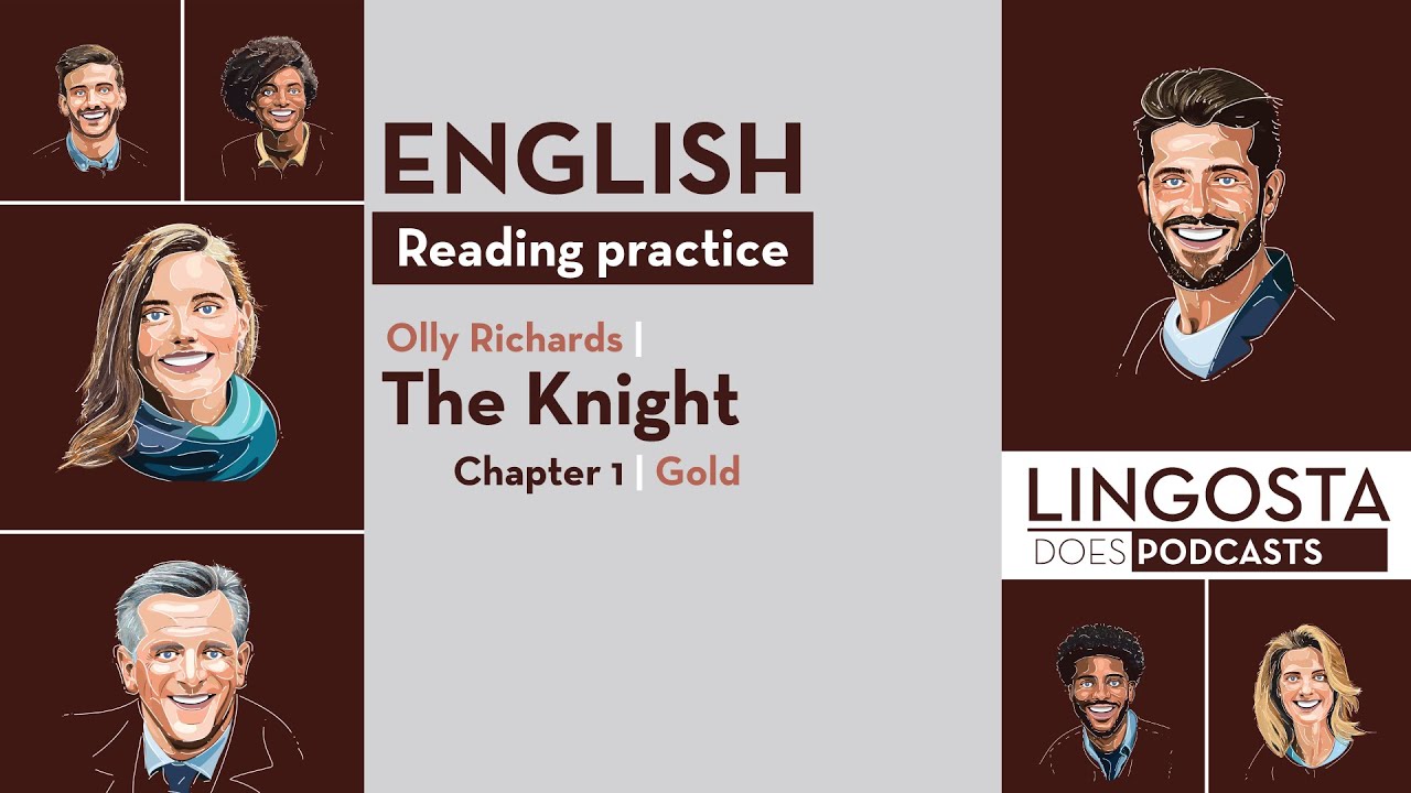 🇬🇧 READING | The Knight - Chapter 1: “Gold” - YouTube