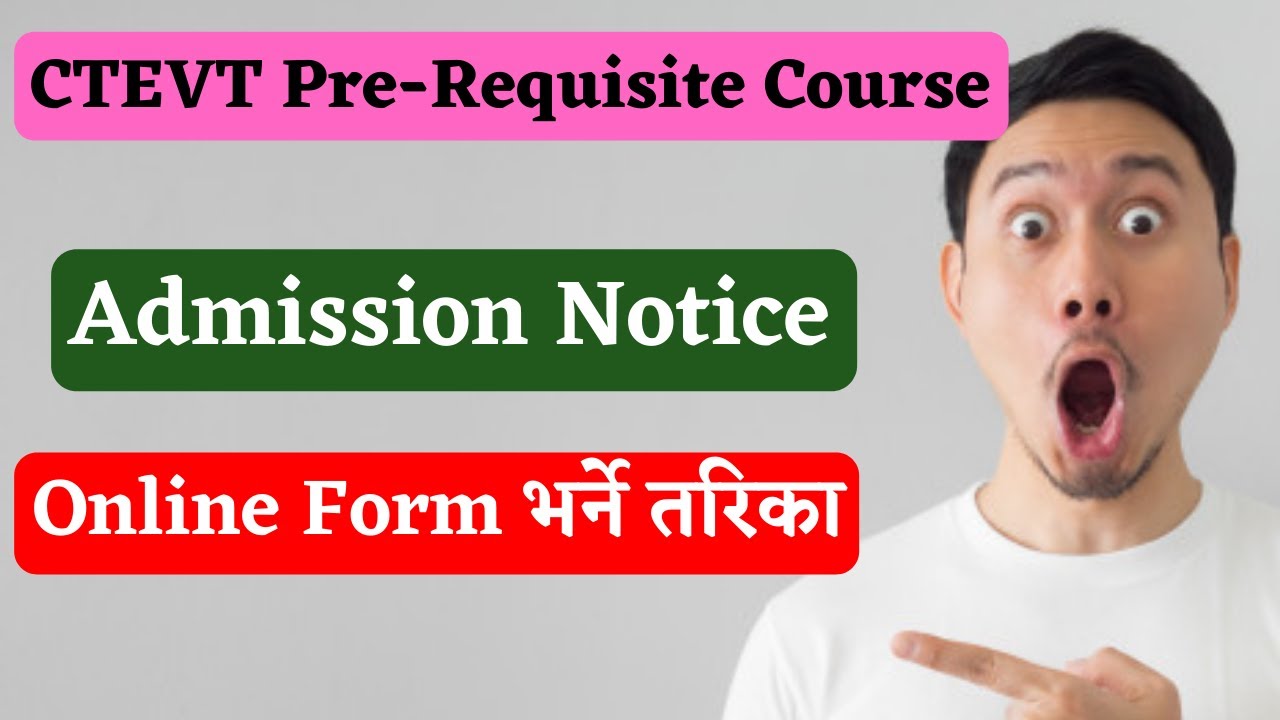 CTEVT Pre Requisite Course Admission Notice 2078 | How to Fill CTEVT ...
