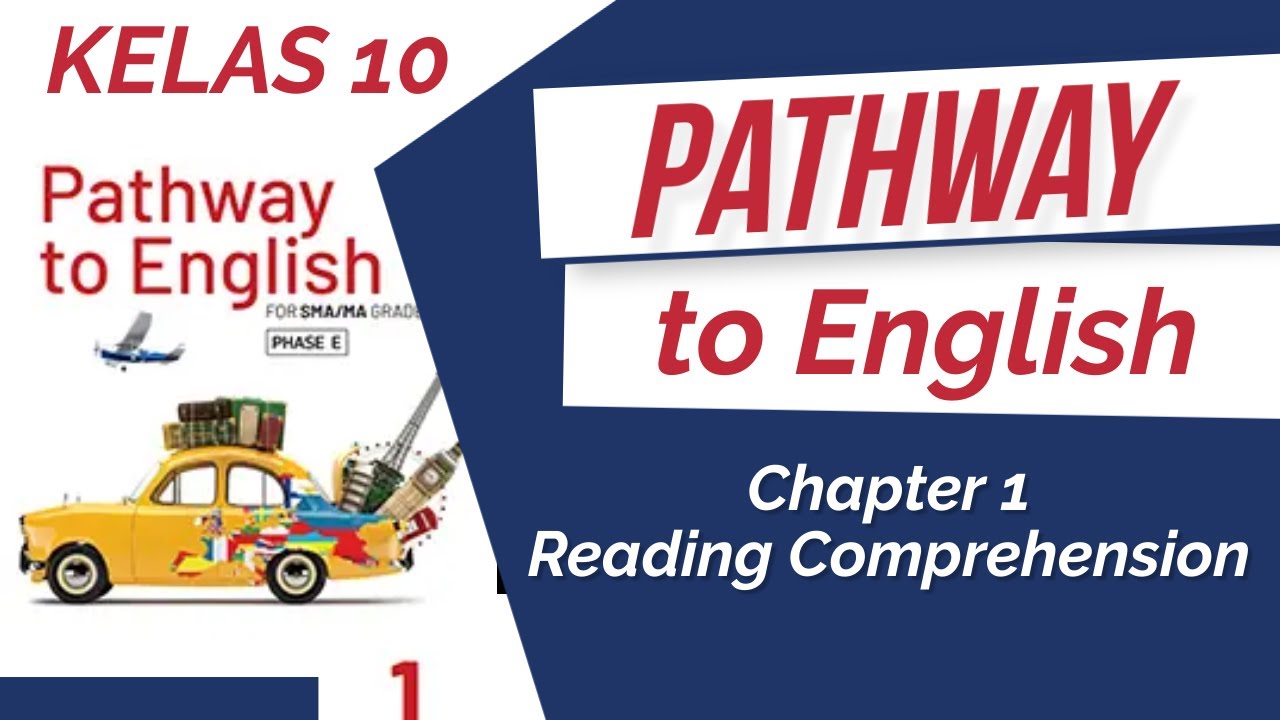 Pathway to English kelas 10 Chapter 1 Reading comprehension - YouTube