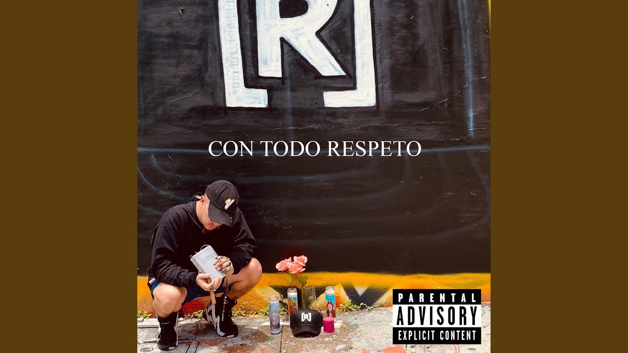Con Todo Respeto - YouTube Music