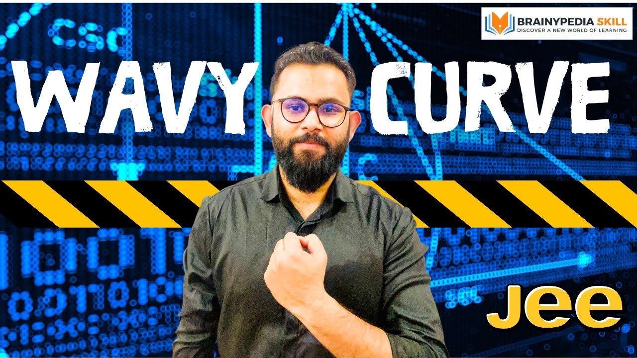 Wavy Curve Method | Complete Concept + JEE Tricks | Raghav Sir - YouTube