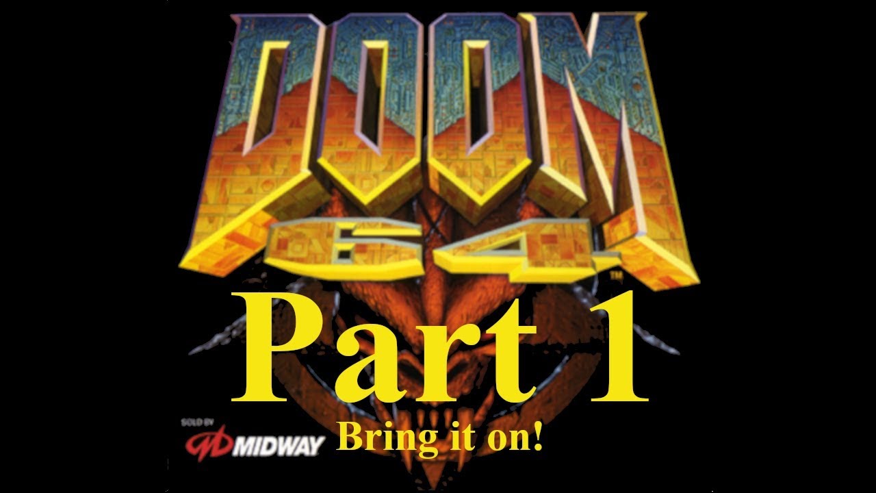 Doom 64 (Part 1) Levels 1-5 - YouTube