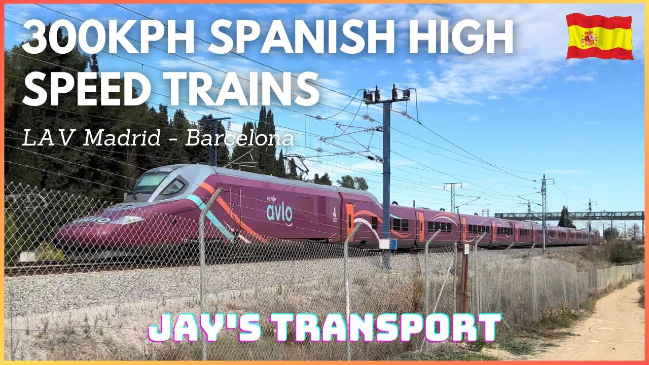 300kph Spanish High Speed Trains on LAV Madrid-Barcelona (Renfe, Avlo ...