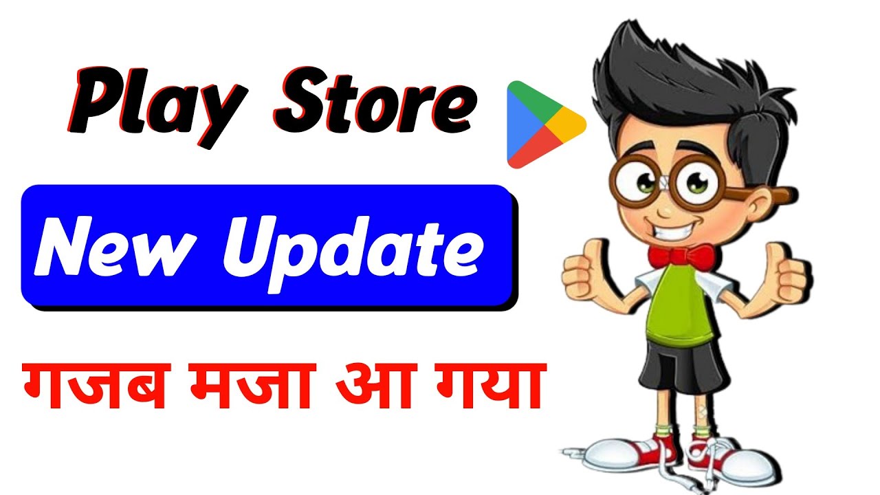 Play Store New Updates | Play Store New Features | Play Store update ...
