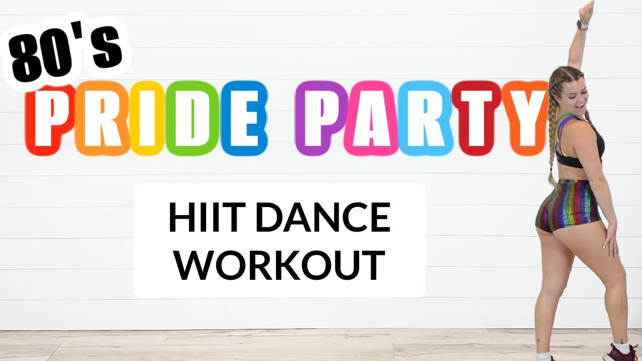 80S PRIDE DANCE PARTY--HIIT DANCE WORKOUT - YouTube