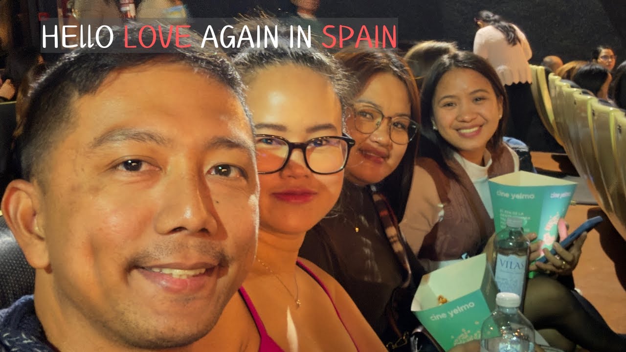 Hello Love Again In Madrid Spain La Vaguada Cinema - YouTube