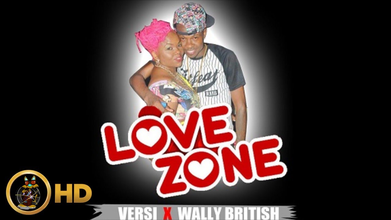 Versatile Ft. Wally British - Love Zone (Raw) November 2015 - YouTube