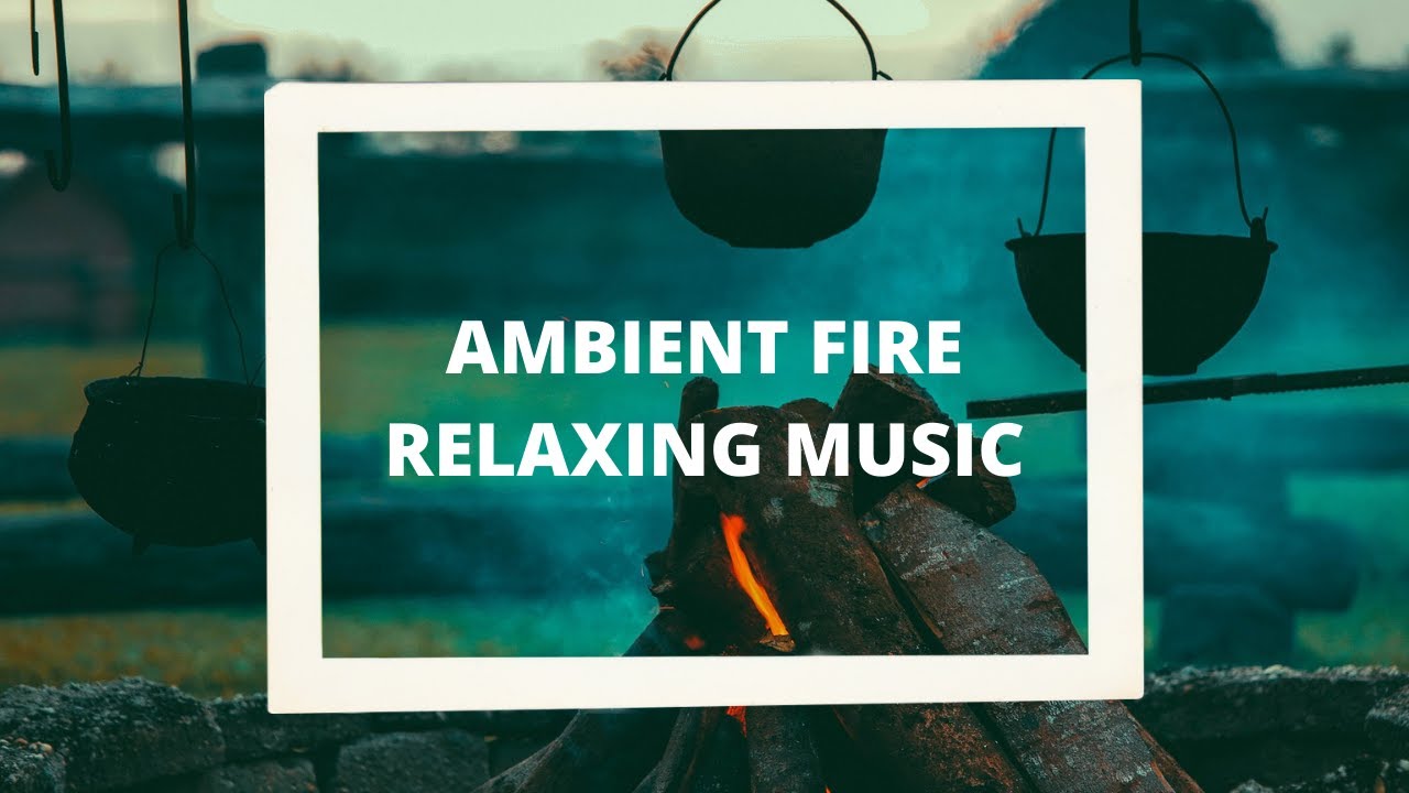 Relaxing fire music | Soft Crackling Fireplace for Ultimate Relaxation ...