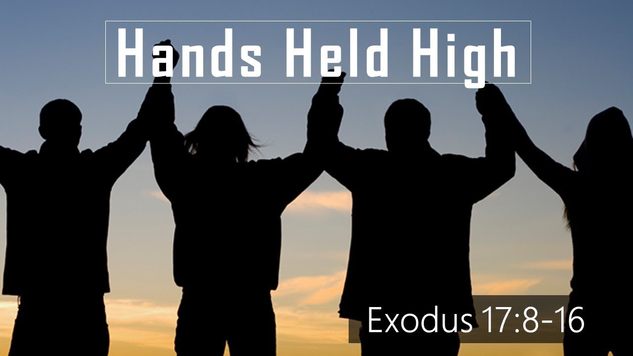Hands Held High w Pastor Rex Baker - YouTube