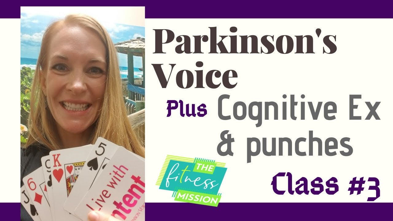 Parkinson's Voice Class No. 3: Cognitive Exercises & Seated Punches ...