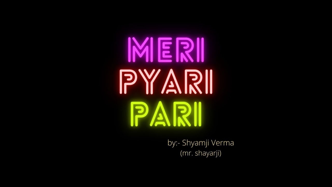 meri pyari pari | Hindi poem | Mr. Shayarji - YouTube