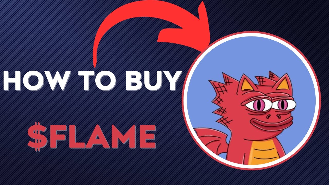 How To BUY $FLAME FLAME TOKEN CRYPTO COIN IN 60 SECONDS - YouTube