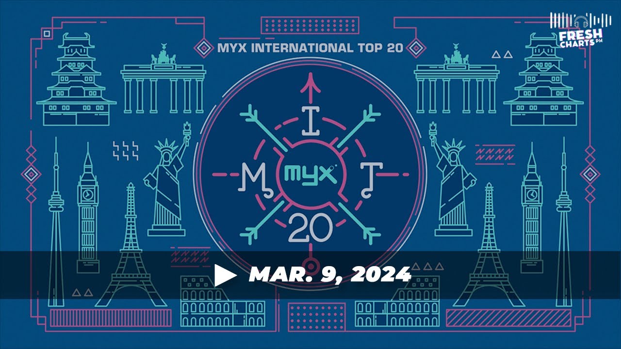 MYX International Top 20 - March 9, 2024 | Fresh Charts PH - YouTube
