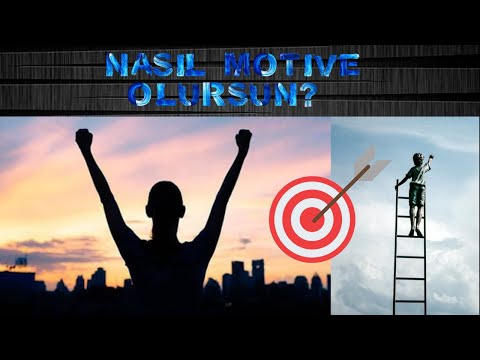 Motivasyonumu Nasıl Arttırabilirim? (Motive Olamıyorsan Bu Video Senin İçin)