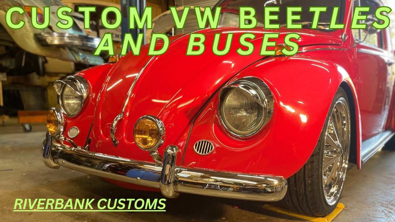 CUSTOM VW BUSES AND BEETLES - YouTube