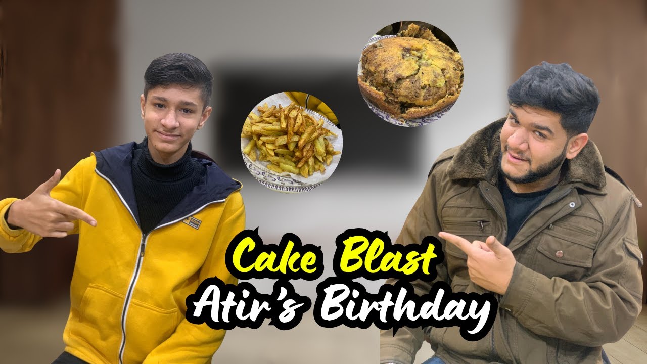 Atir Ki Birth Day Par Hua Cake Blast 😱😱 Bilo Rani Bani Dulhan😂😂 - YouTube