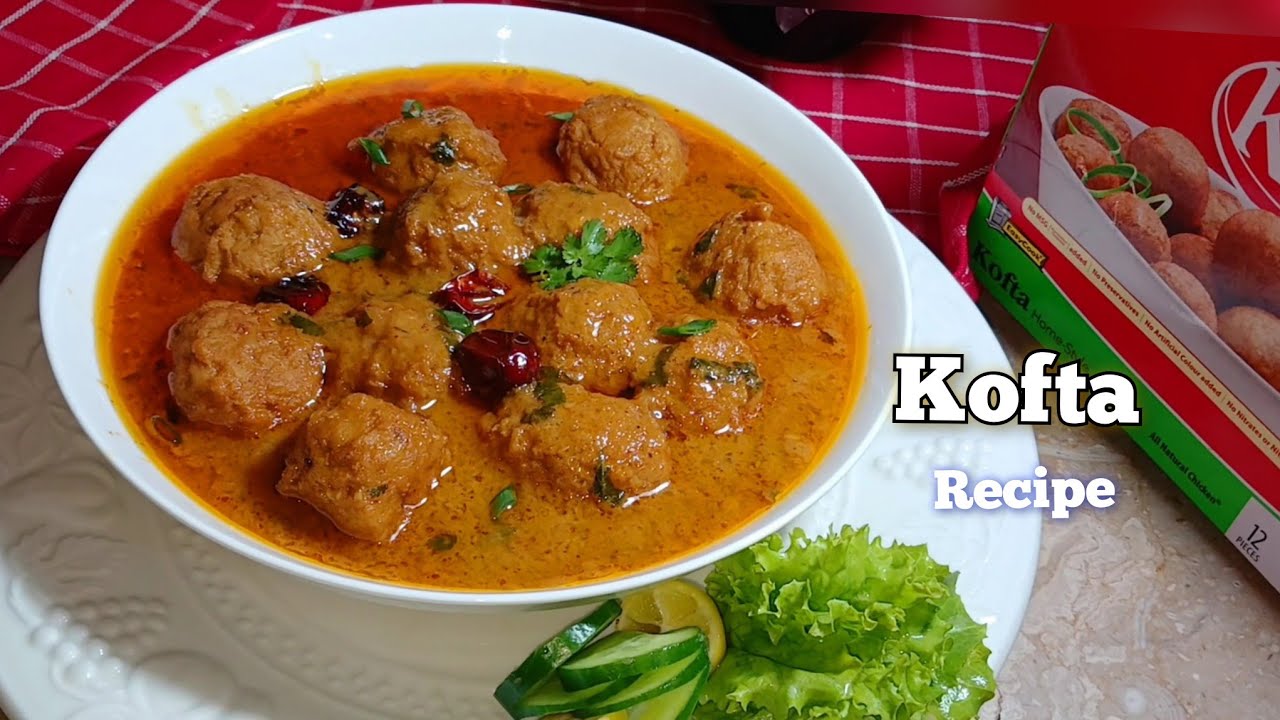 frozen chicken kofta recipe |kofta curry |K and N's koftas banane ka ...