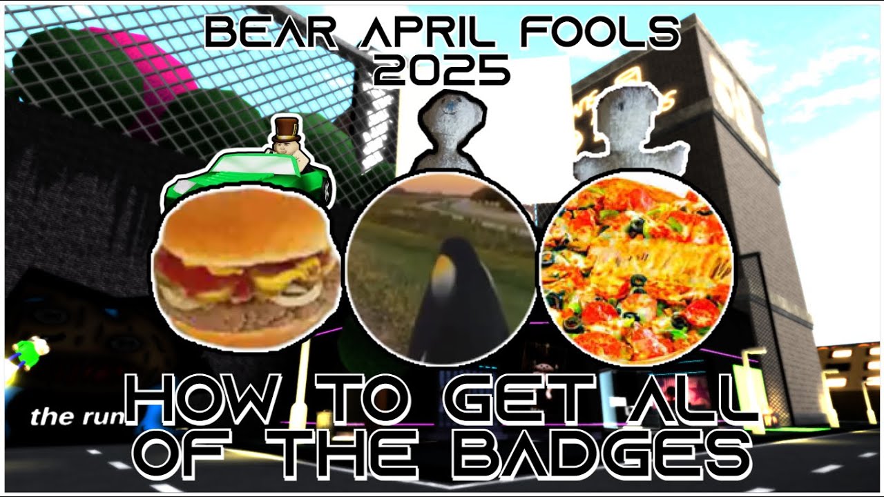 BEAR April Fools 2025 - How To Get All Badges - YouTube