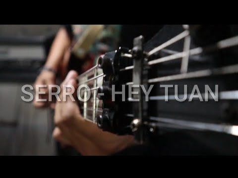 SERRO - HEY TUAN (Official Video)