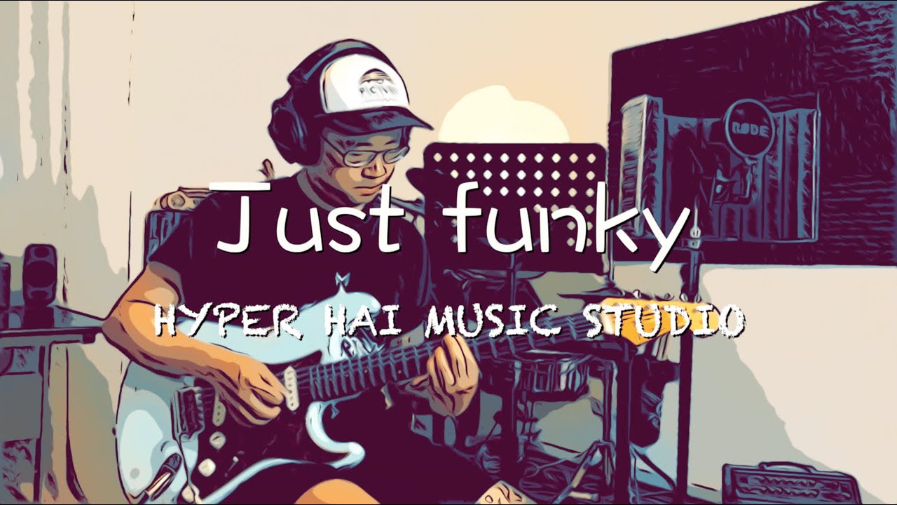 Just funky (Cover) by HYPER HAI - YouTube