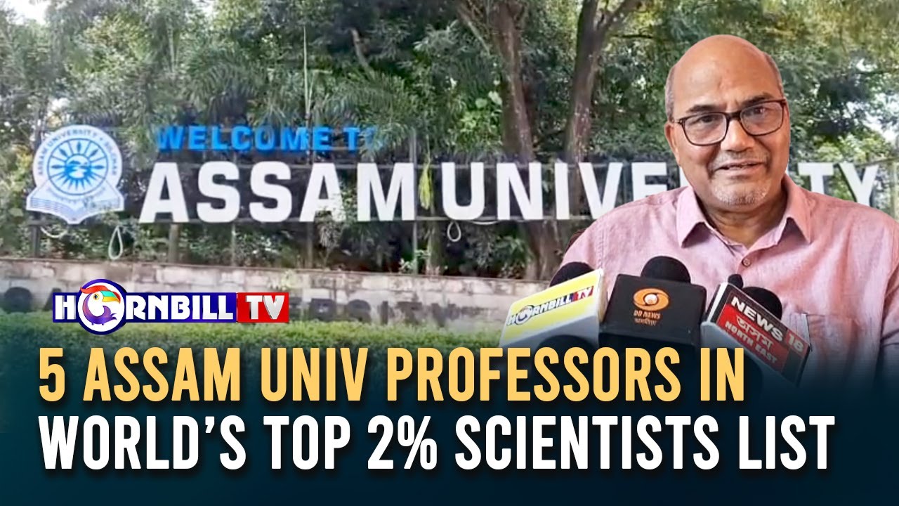 5 ASSAM UNIV PROFESSORS IN WORLD’S TOP 2% SCIENTISTS LIST - YouTube
