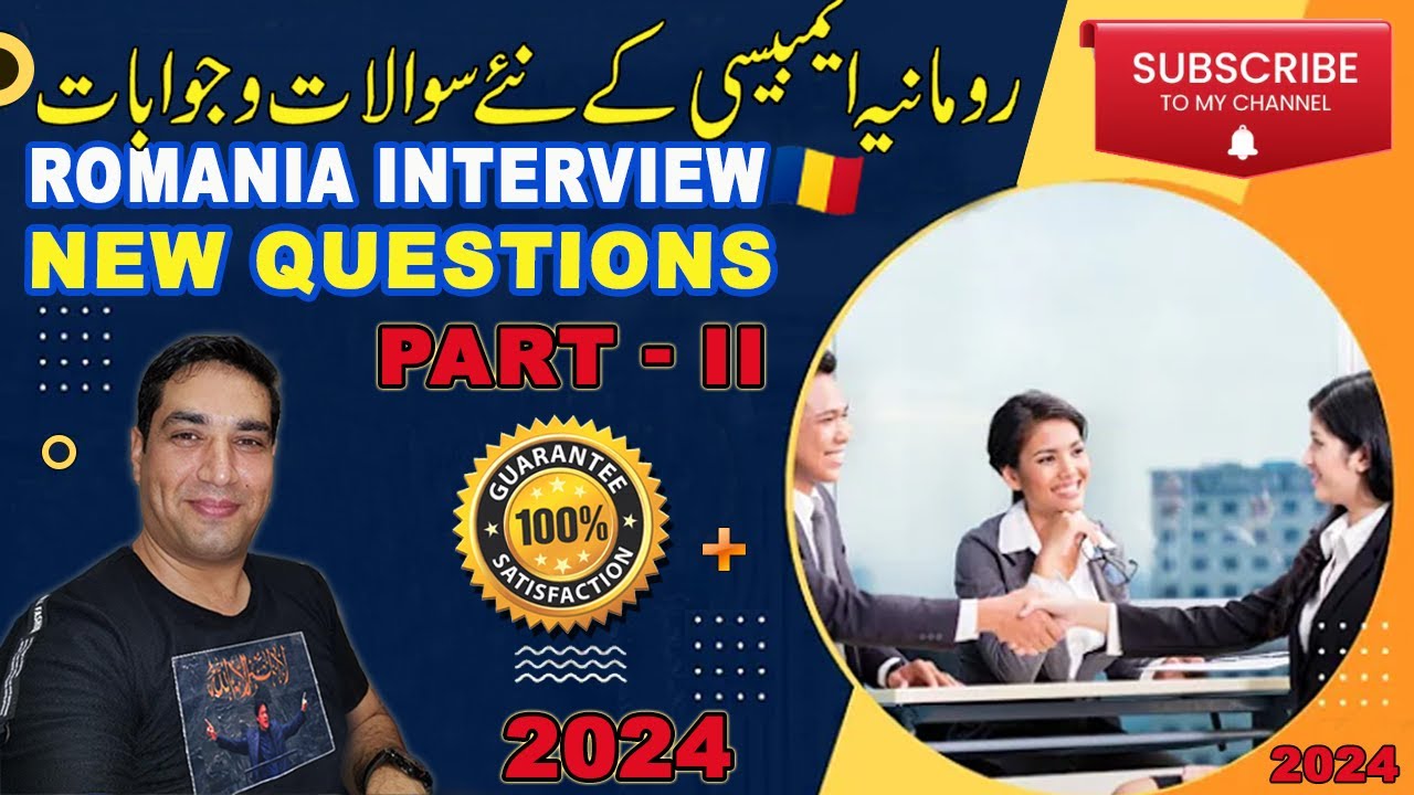 Romania Interview Questions and Answers 2024 Part 2 | Romania Embassy ...
