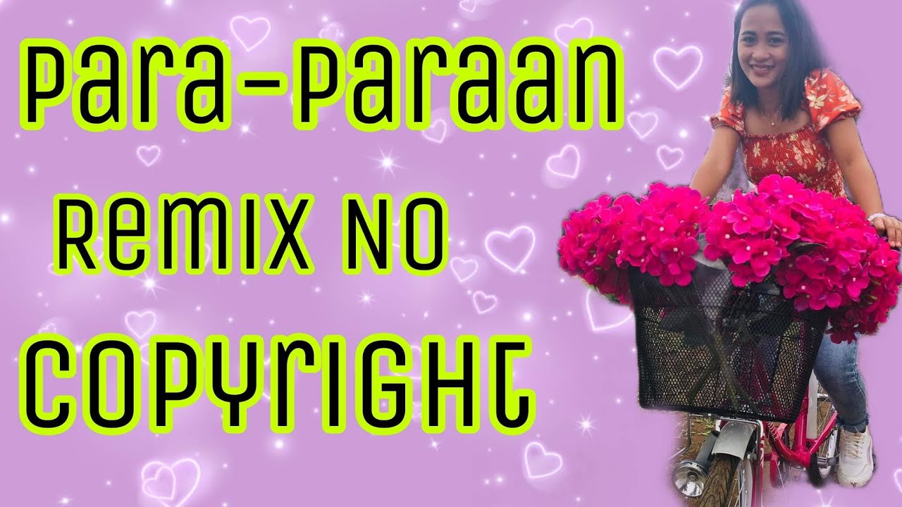 Paraparaan Remix Song No Cpr Feel Free to Use - YouTube