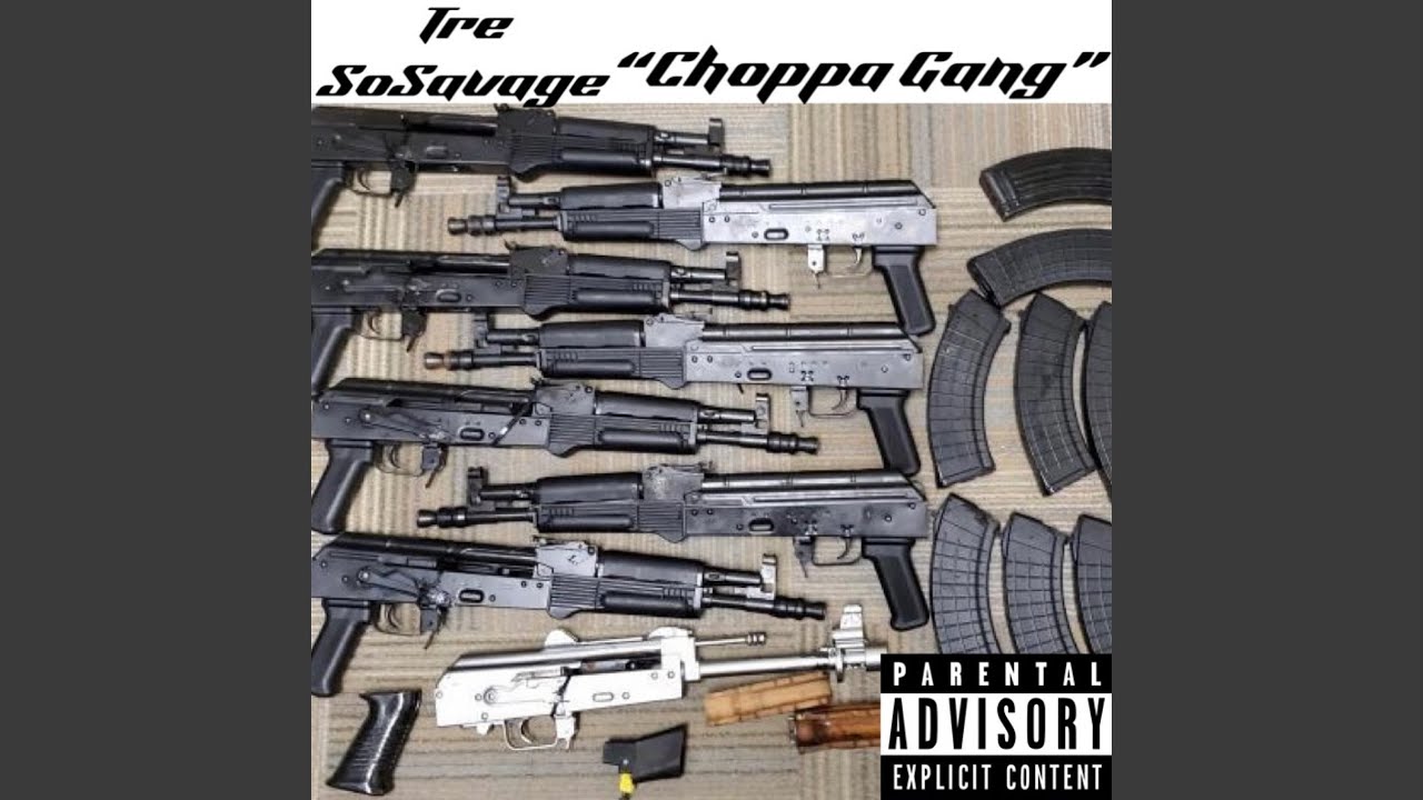 Choppa Gang - YouTube