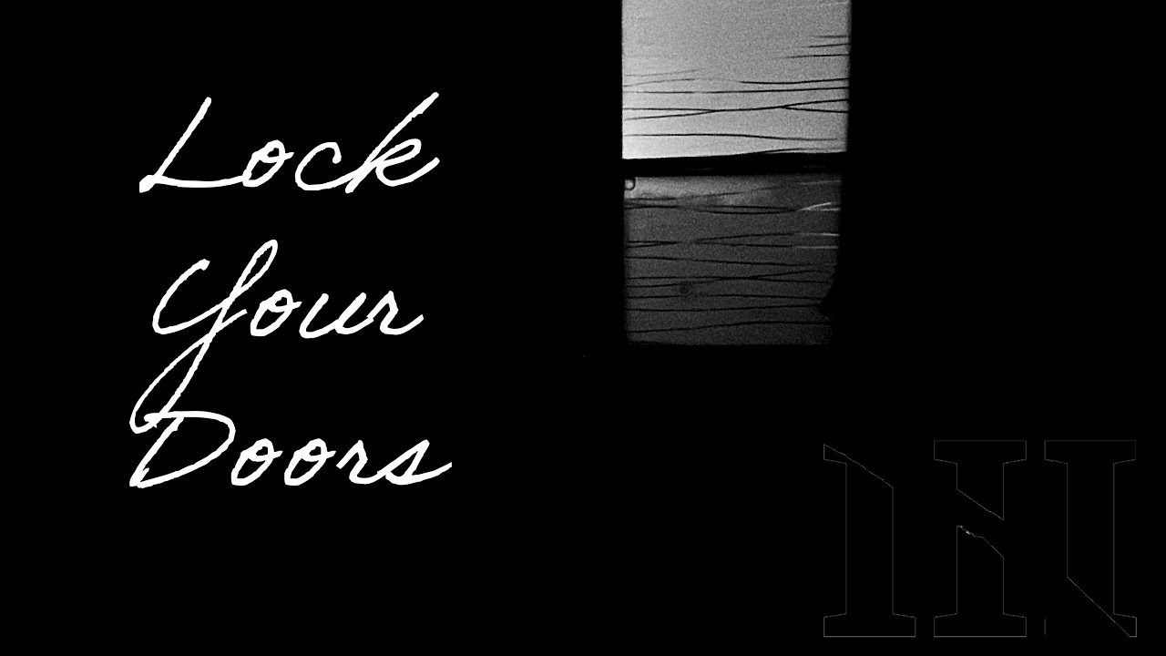 Lock Your Doors (shortfilm) - YouTube