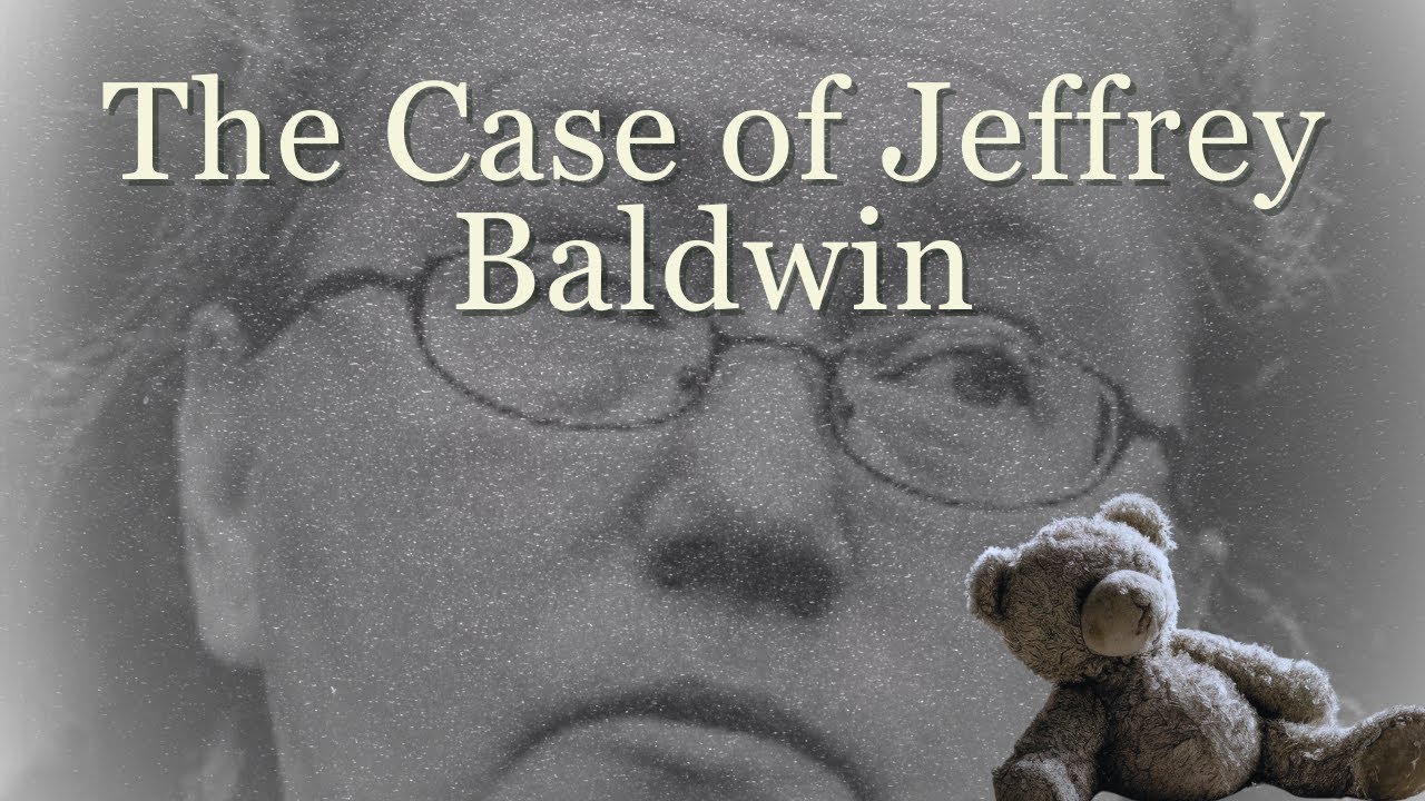 The Murder of Jeffrey Baldwin - YouTube