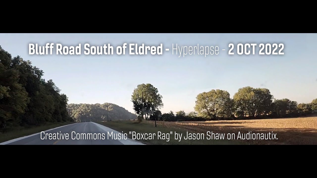 Bluff Road South of Eldred - Timelapse - YouTube