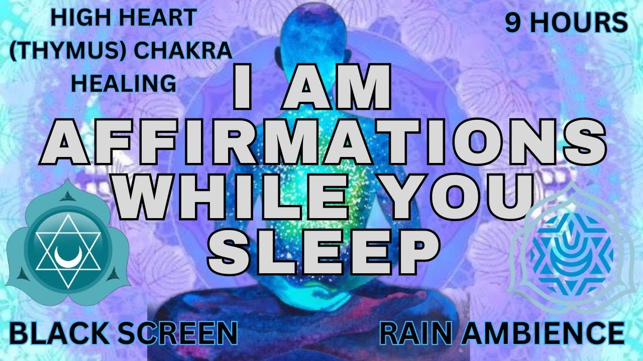 High Heart Chakra Healing While You Sleep | I AM Affirmations | Black ...