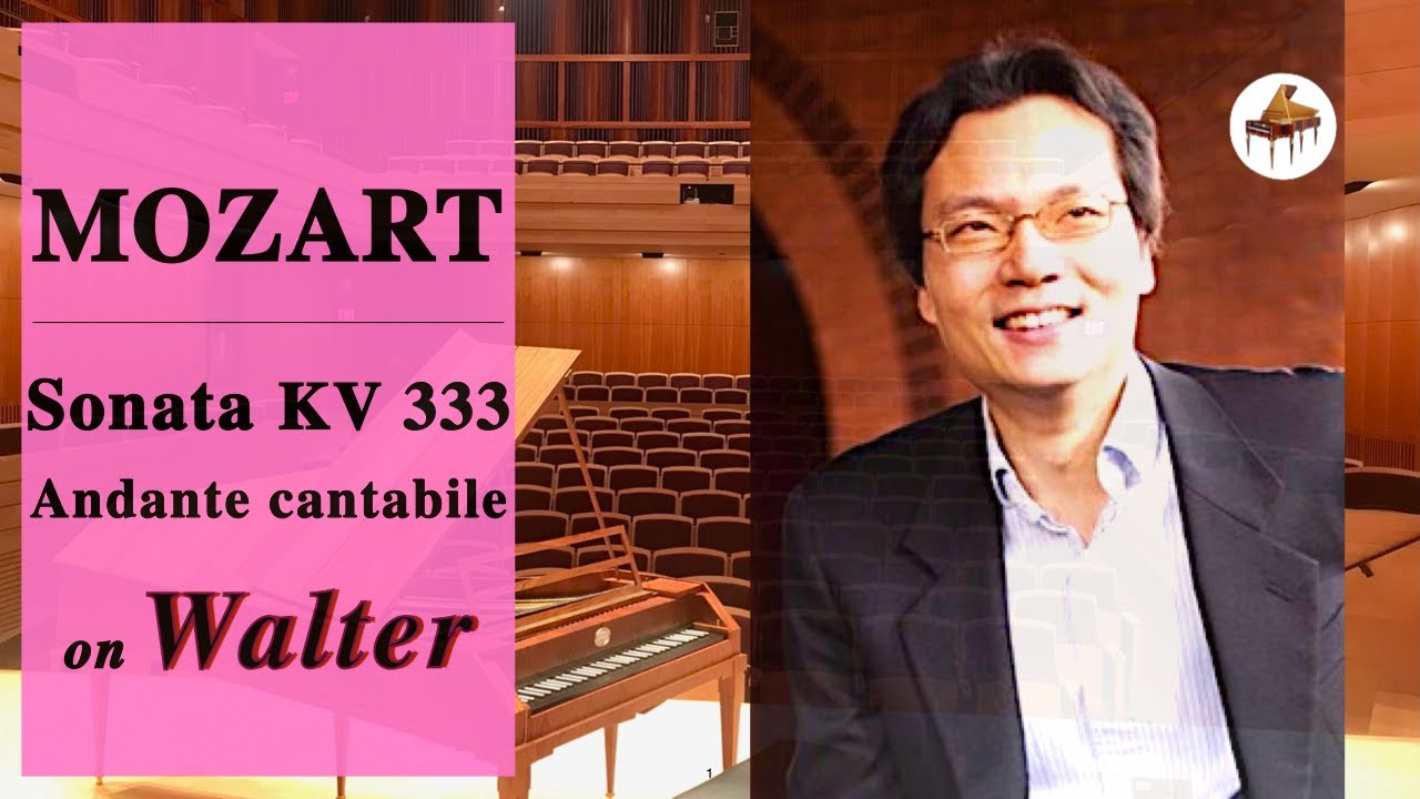 Mozart Sonata No. 13 K. 333 – II. Andante cantabile | Mike Lee ...