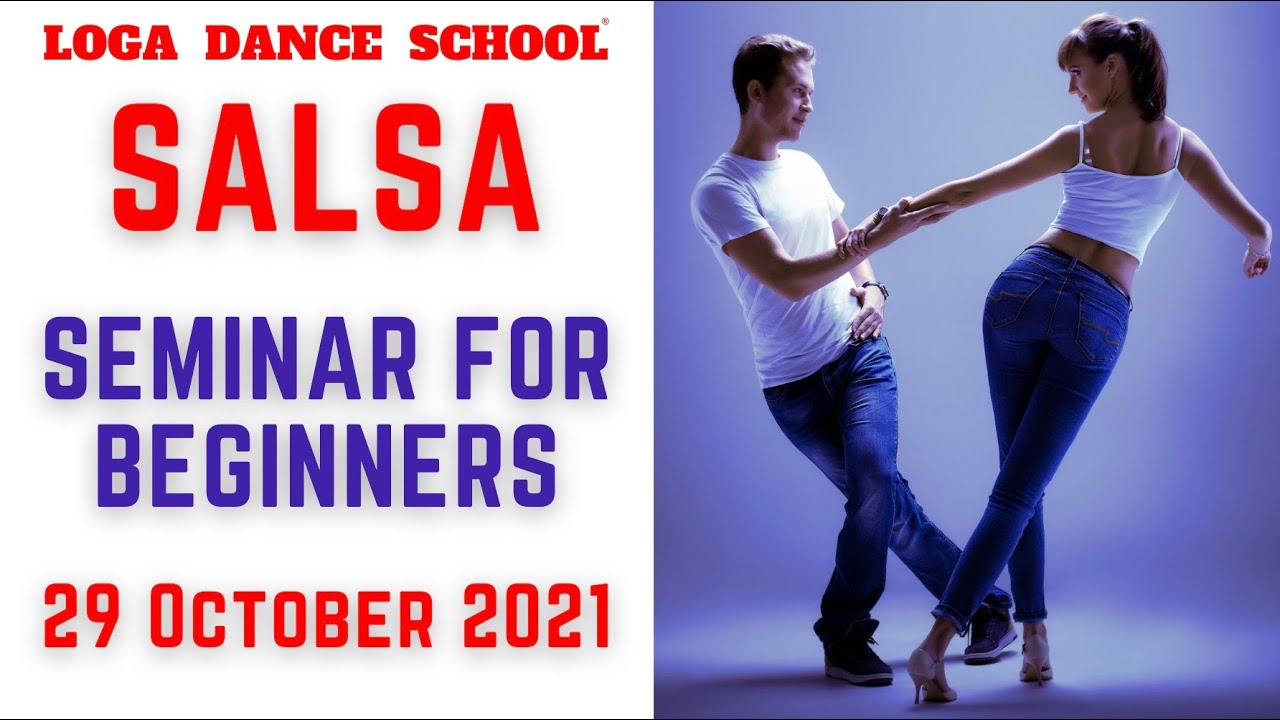 Learn Salsa Dance: Beginner Steps at Loga Dance School (29 October 2021 ...