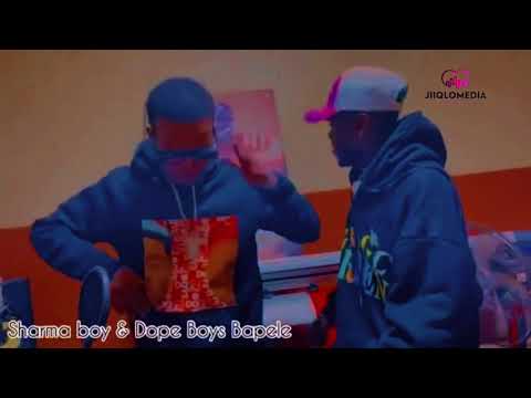 SHARMA BOY FT DOPE BOYS BAPELE BAABI BAABI 2021 JIIQLOMEDIA