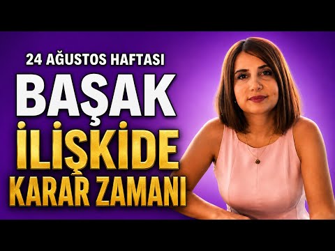 Başak Burcu - Yükselen Başak / 24 Ağustos - 30 Ağustos Haftalık Astrolojik Etkiler