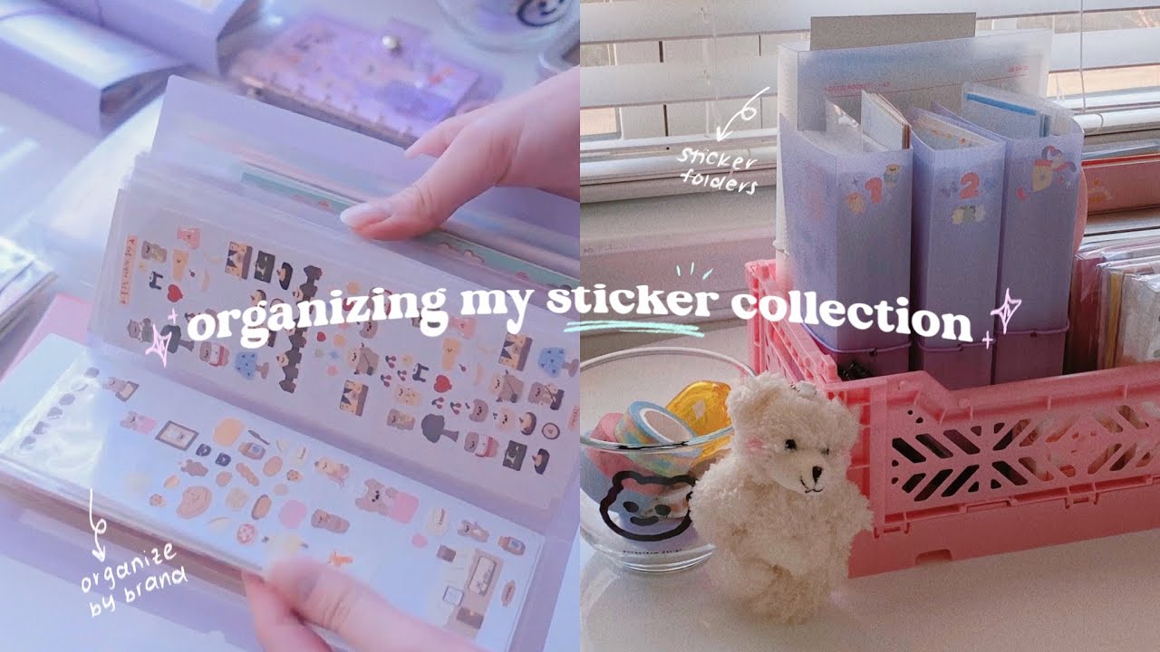 ORGANIZING MY STICKER COLLECTION 🌷 - YouTube