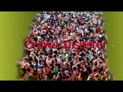 Crowd Disaster - YouTube