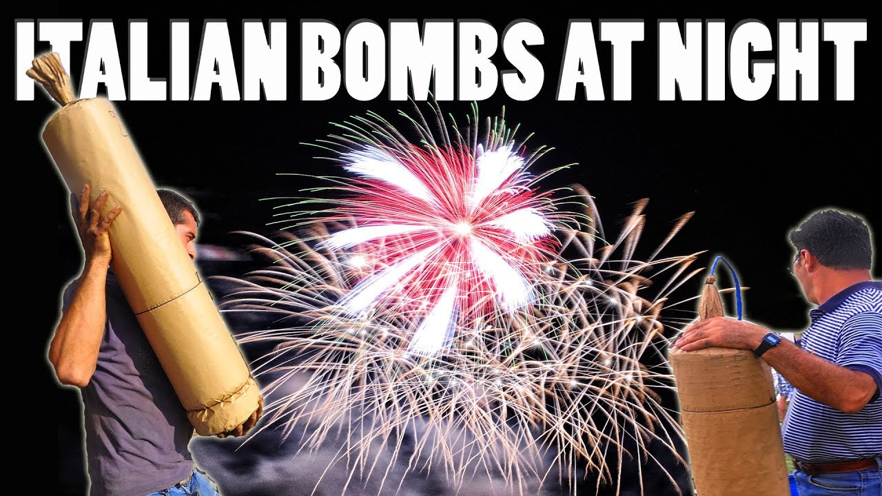 Italian fireworks BOMBS /night bomb /Italy fireworks Compitalion - YouTube