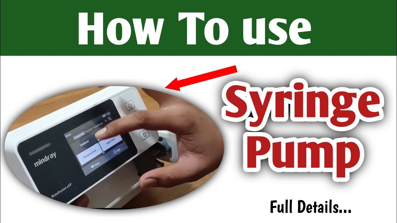 How to use syringe 💉 pump | Infusion pump review | medcare with samar ...
