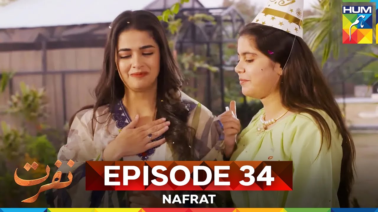 Nafrat Episode 34 - YouTube